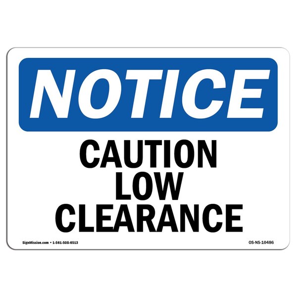 Signmission Safety Sign, OSHA Notice, 18 Signmission Safety Sign, OSHA Notice, 18
